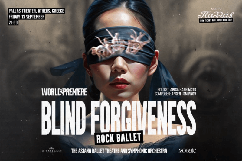 World premiere of the ballet «Blind Forgiveness» - Cosmopoliti.com ...